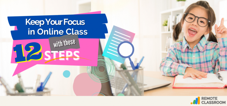Keep Your Focus in Online Classes with these 12 Tips!
